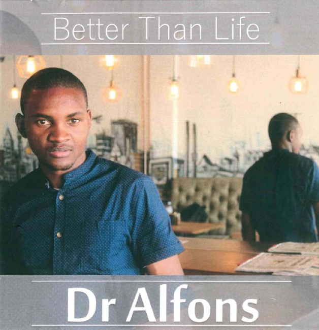 Dr Alfons' 'Better Than Life' is an all-round worship album - The Namibian